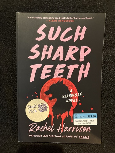 Such Sharp Teeth – The Dog Eared Book