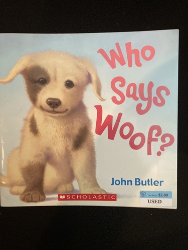 Who Says Woof? – The Dog Eared Book