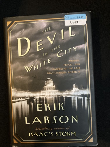 The Devil in the White City – The Dog Eared Book