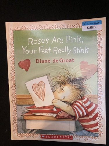 Roses are Pink, Your Feet Really Stink – The Dog Eared Book