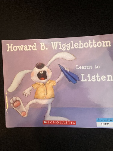 Howard B. Wigglebottom Learns to Listen – The Dog Eared Book