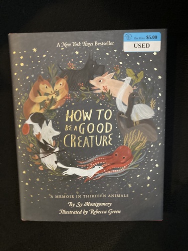 How to be a Good Creature – The Dog Eared Book