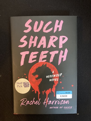 Such Sharp Teeth – The Dog Eared Book