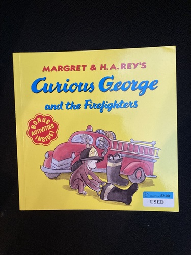 Margret and H.A. Rey’s Curious George and the Firefighters – The Dog ...