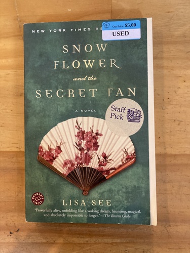 Snow Flower and the Secret Fan – The Dog Eared Book