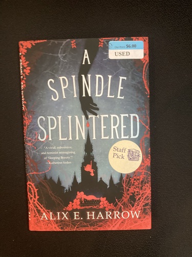 A Spindle Splintered – The Dog Eared Book