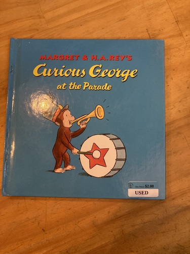 Curious George at the Parade – The Dog Eared Book