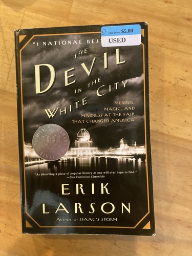 The Devil in the White City – The Dog Eared Book