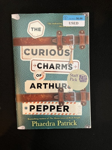 The Curious Charms of Arthur Pepper – The Dog Eared Book