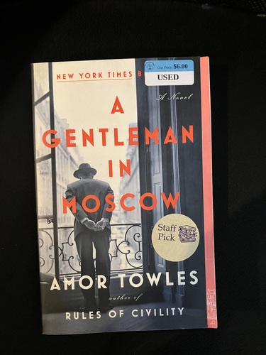 A Gentleman in Moscow – The Dog Eared Book