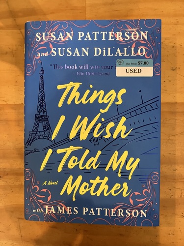 Things I Wish I Told My Mother – The Dog Eared Book