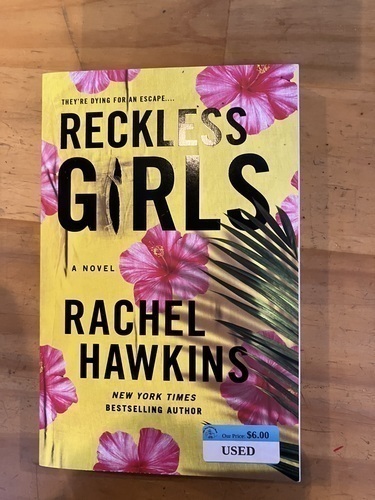 Reckless Girls – The Dog Eared Book