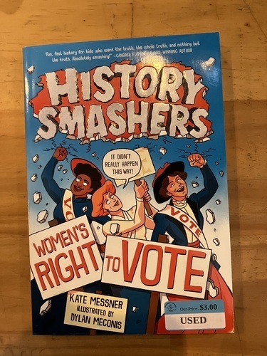 History Smashers: Women’s Right to Vote – The Dog Eared Book