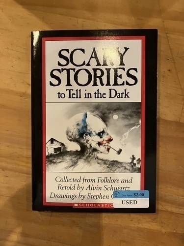 Scary Stories to Tell in the Dark – The Dog Eared Book