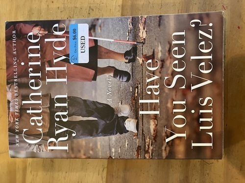 Have You Seen Luis Velez? – The Dog Eared Book