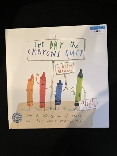 The Day the Crayons Quit – The Dog Eared Book
