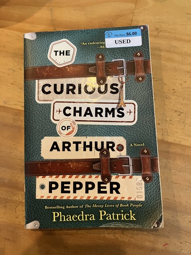 The Curious Charms of Arthur Pepper – The Dog Eared Book