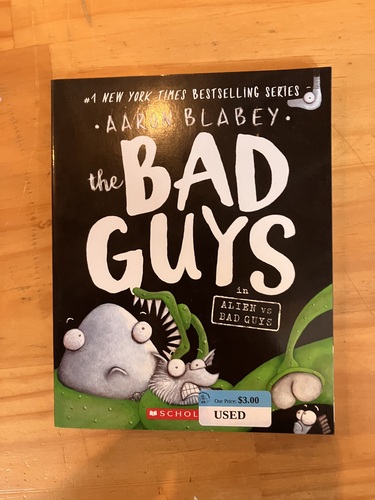 The Bad Guys in Alien Vs Bad Guys – The Dog Eared Book