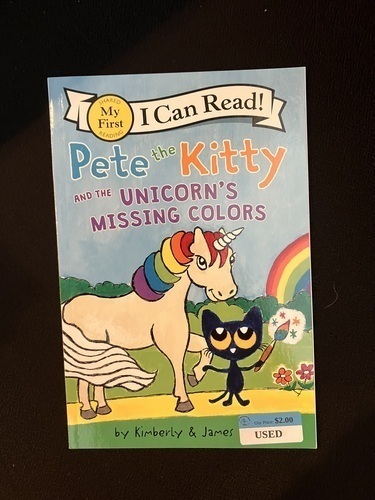Pete the Kitty and the Unicorn’s Missing Colors – The Dog Eared Book